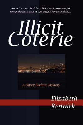 Illicit Coterie by Elizabeth Renwick | Goodreads