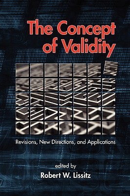 The Concept of Validity: Revisions, New Directions and Applications by ...