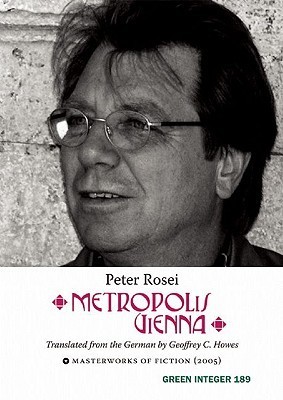 Metropolis Vienna (Green Integer) by Peter Rosei | Goodreads