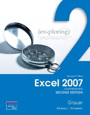 Exploring Microsoft Office Excel 2007: Comprehensive by Robert T ...