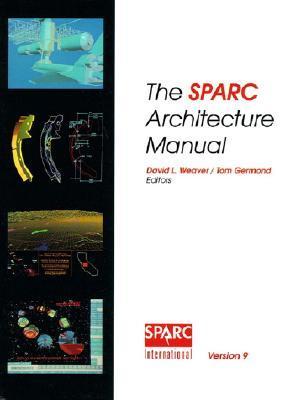The Sparc Architecture Manual/Version 9 by SPARC INTERNATIONAL | Goodreads