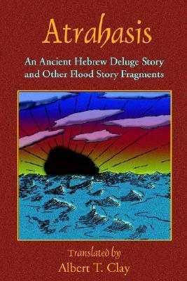 Atrahasis: An Ancient Hebrew Deluge Story by Ipiq-Aya | Goodreads