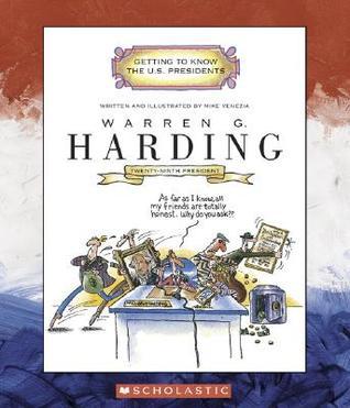 Warren G. Harding (Getting to Know the US Presidents) by Mike Venezia ...