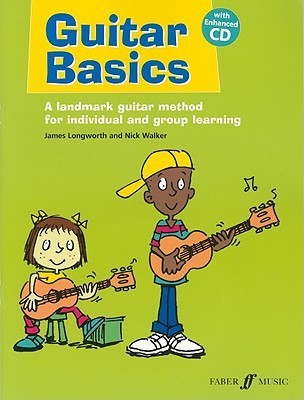 Guitar Basics: A Landmark Guitar Method for Individual and Group ...