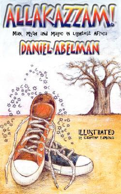 Allakazzam! by Daniel Abelman | Goodreads
