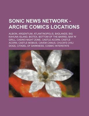 Sonic News Network - Archie Comics Locations: Albion, Argentium ...