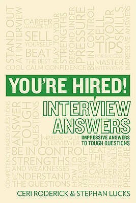 You're Hired! Interview Answers: Impressive Answers to Tough Interview ...
