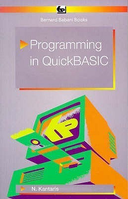 Programming in Quick Basic by Noel Kantaris | Goodreads
