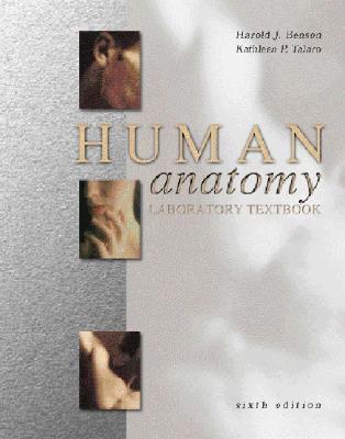 Human Anatomy Laboratory Textbook by Harold J. Benson | Goodreads
