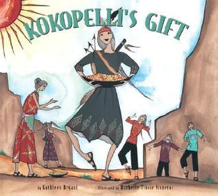 Kokopelli's Gift by Kathleen Bryant | Goodreads