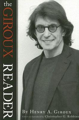 Giroux Reader (Cultural Politics & the Promise of Democracy) by Henry A ...