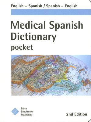 Medical Spanish Dictionary Pocket: English-spanish, Spanish English ...