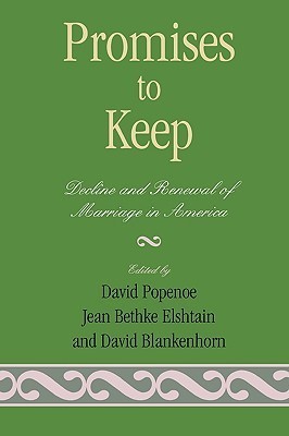 Promises to Keep by David Blankenhorn | Goodreads