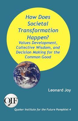 How Does Societal Transformation Happen? Values Development, Collective ...