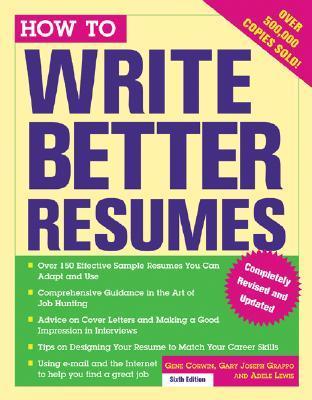 How to Write Better Resumes by Gene Corwin | Goodreads