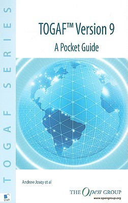 TOGAF Version 9: A Pocket Guide by Andrew Josey | Goodreads