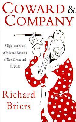 Coward & Company by Richard Briers | Goodreads