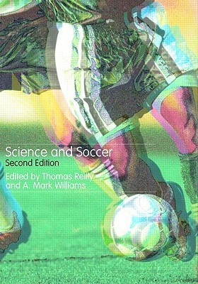 Science and Soccer by Thomas Reilly | Goodreads