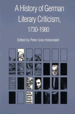 A History of German Literary Criticism, 1730-1980 by Peter Uwe ...