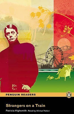 Penguin Readers Level 4 Strangers on a Train (Penguin Readers by ...