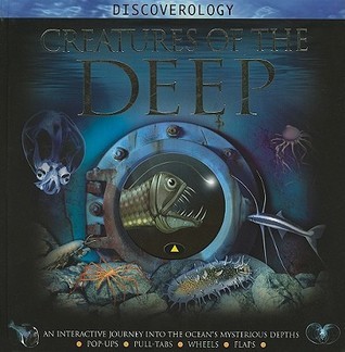 Creatures of the Deep (Discoverology Series) by John Woodward | Goodreads