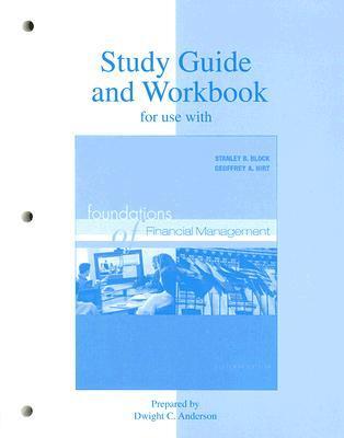 Study Guide/Workbook to accompany Foundations of Financial Management ...
