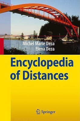 Encyclopedia of Distances by Michel-Marie Deza | Goodreads