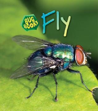 Fly (Bug Books) by Karen Hartley | Goodreads