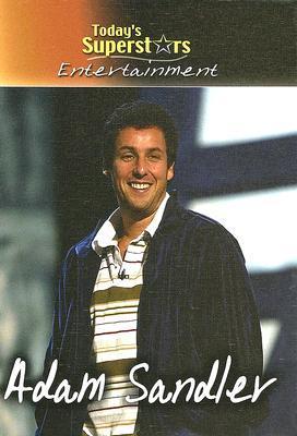 Adam Sandler (Today's Superstars) by Geoffrey M. Horn | Goodreads