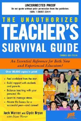 The Unauthorized Teacher's Survival Guide: An Essential Reference for ...