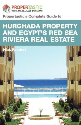 Hurghada Property and Egypt's Red Sea Riviera Real Estate: The Complete ...