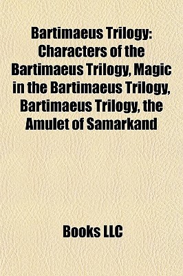 Bartimaeus Trilogy by Books LLC | Goodreads