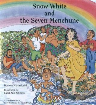 Snow White and the Seven Menehune by Donivee Martin Laird | Goodreads