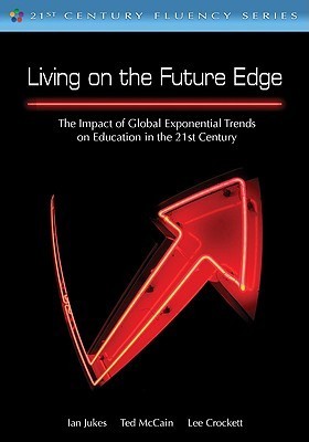 Living on the Future Edge: Windows on Tomorrow by Ted McCain | Goodreads