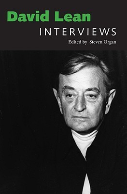 David Lean: Interviews by Steven Organ | Goodreads