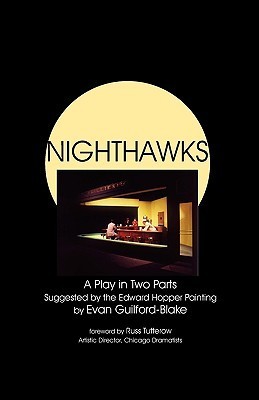 Nighthawks by Evan Guilford-Blake | Goodreads