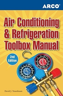 Air Conditioning and Refrigeration Toolbox Manual by David J. Tenenbaum ...
