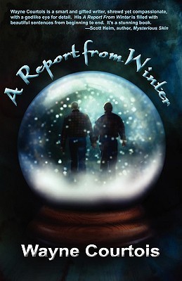 A Report From Winter by Wayne Courtois | Goodreads