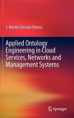 Applied Ontology Engineering in Cloud Services, Networks and Management ...