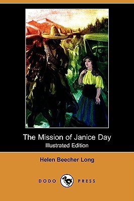 The Mission of Janice Day by Helen Beecher Long | Goodreads