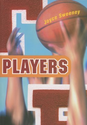 Players by Joyce Sweeney | Goodreads