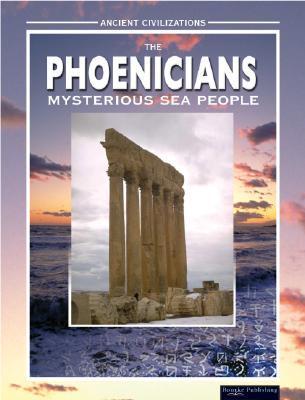The Phoenicians: Mysterious Sea People by Katherine Reece | Goodreads