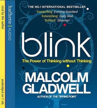 Blink by Malcolm Gladwell | Goodreads