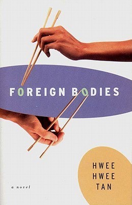Foreign Bodies (Library and Information Problem-) by Hwee Hwee Tan ...