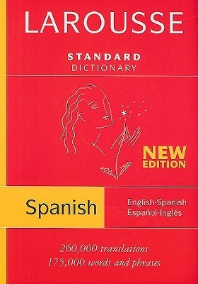 Larousse Standard Dictionary: Spanish-/English/English-Spanish by ...