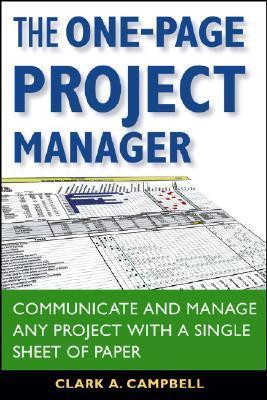 The One-Page Project Manager: Communicate and Manage Any Project With a ...