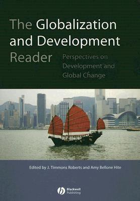 The Globalization and Development Reader: Perspectives on Development ...