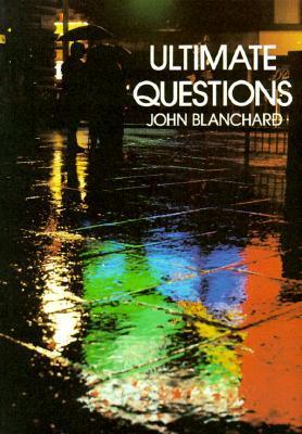 Ultimate Questions by John Blanchard | Goodreads