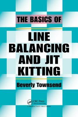The Basics of Line Balancing and JIT Kitting by Beverly Townsend ...