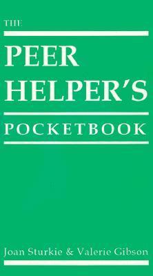 The Peer Helper's Pocketbook by Joan Sturkie | Goodreads